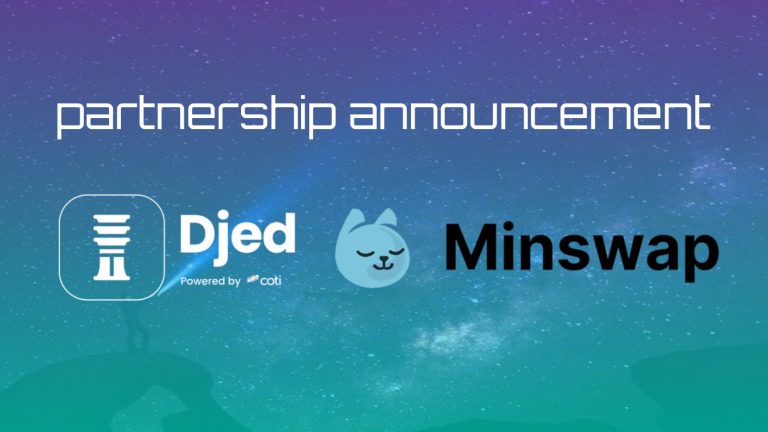COTI’s Partner Minswap, DEX on Cardano, to Offer Djed Trading Pairs so ... COTI’s Partner Minswap, DEX on Cardano, to Offer Djed Trading Pairs so ...